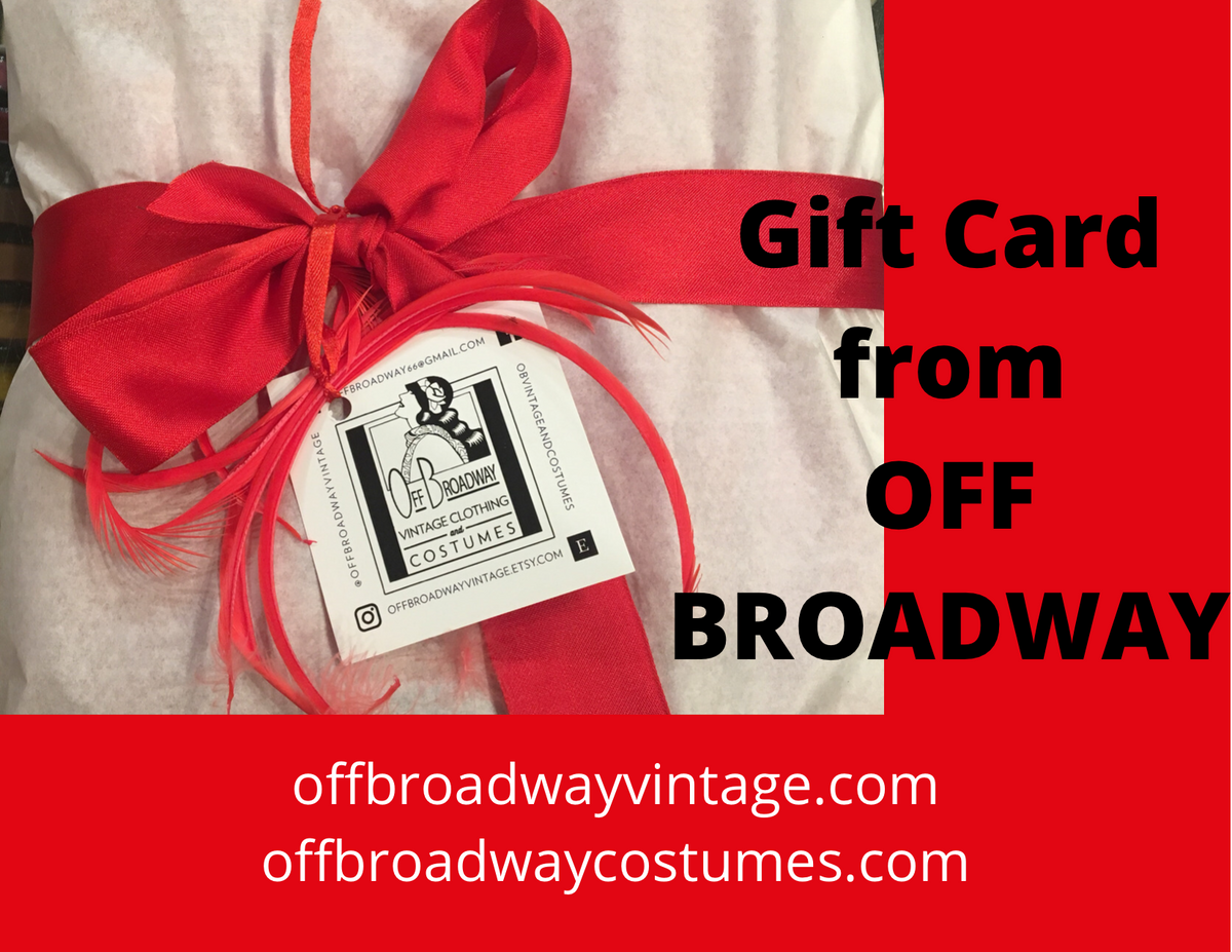 OFF BROADWAY GIFT CARD – Off Broadway Vintage & Costumes